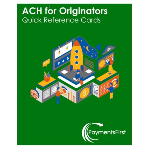 Quick Reference Cards for Originators | Nacha